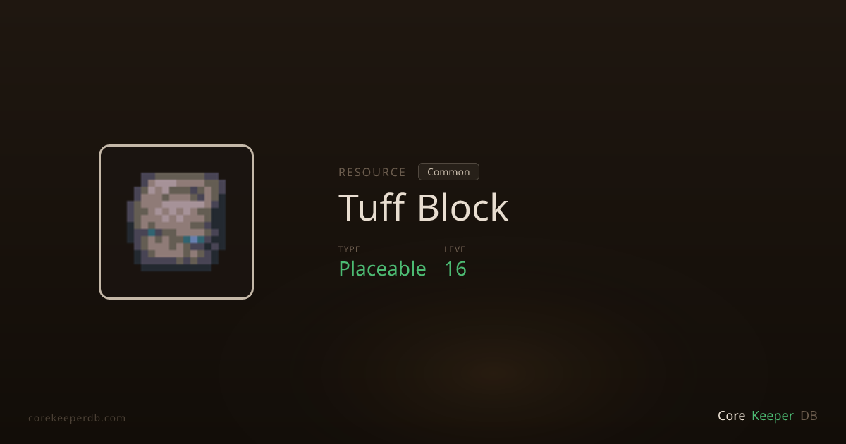 Core Keeper Tuff Block | Resource | Core Keeper DB
