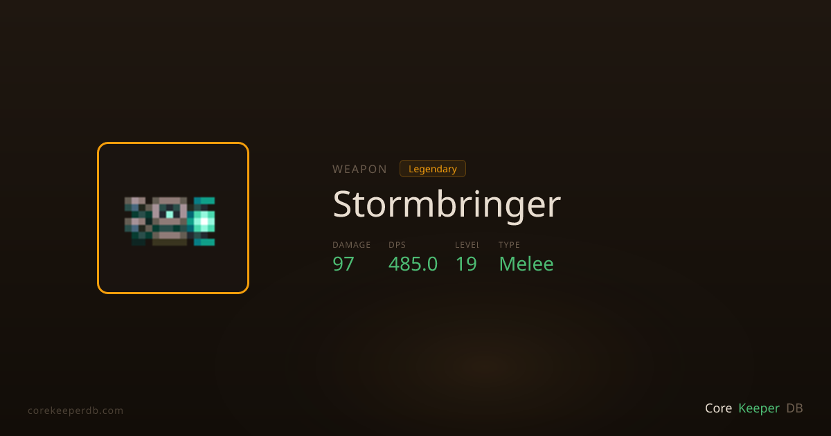 Stormbringer | Weapon | Core Keeper DB